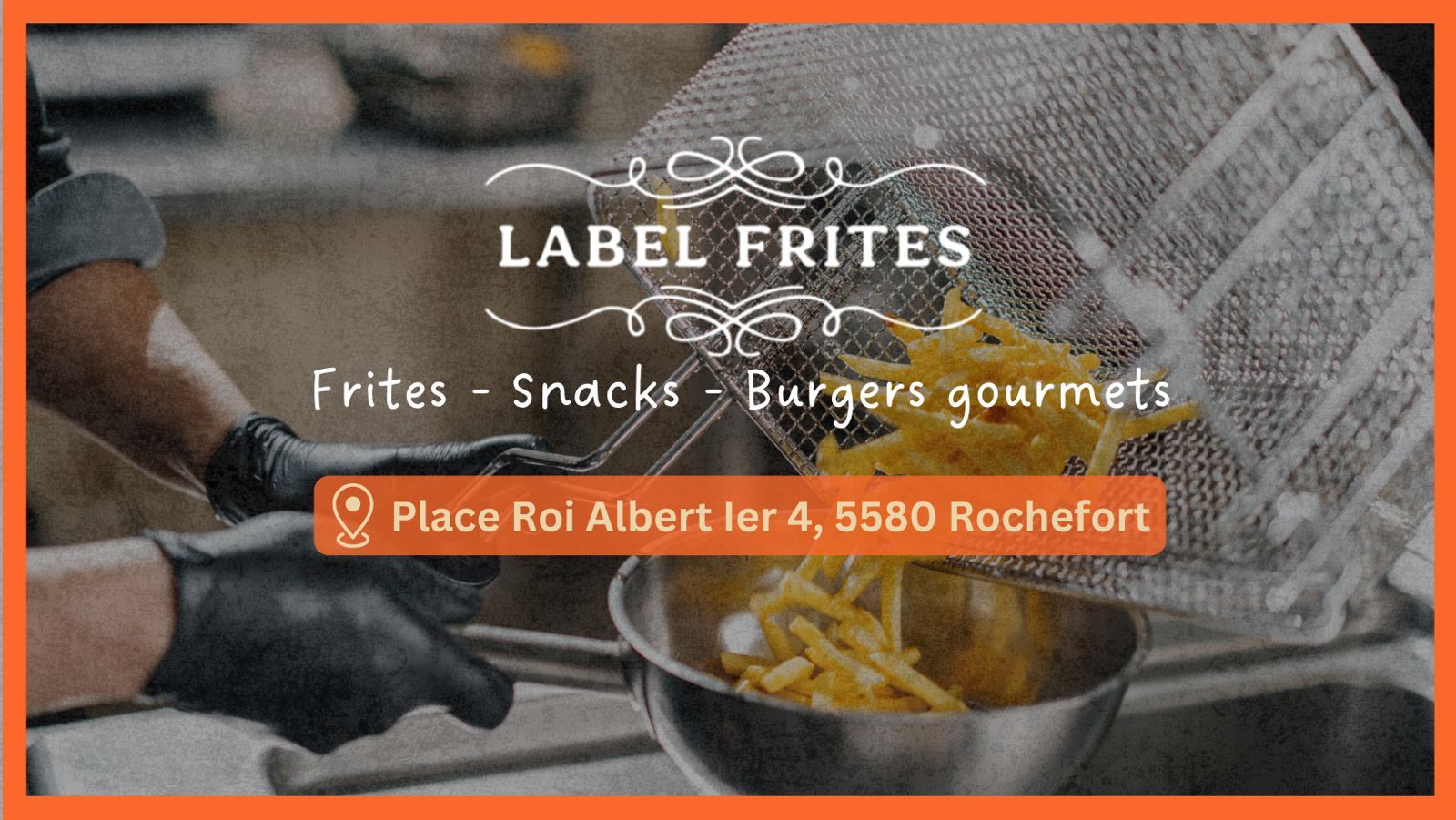 Label Frites à Rochefort - informations et avis | Les-Friteries